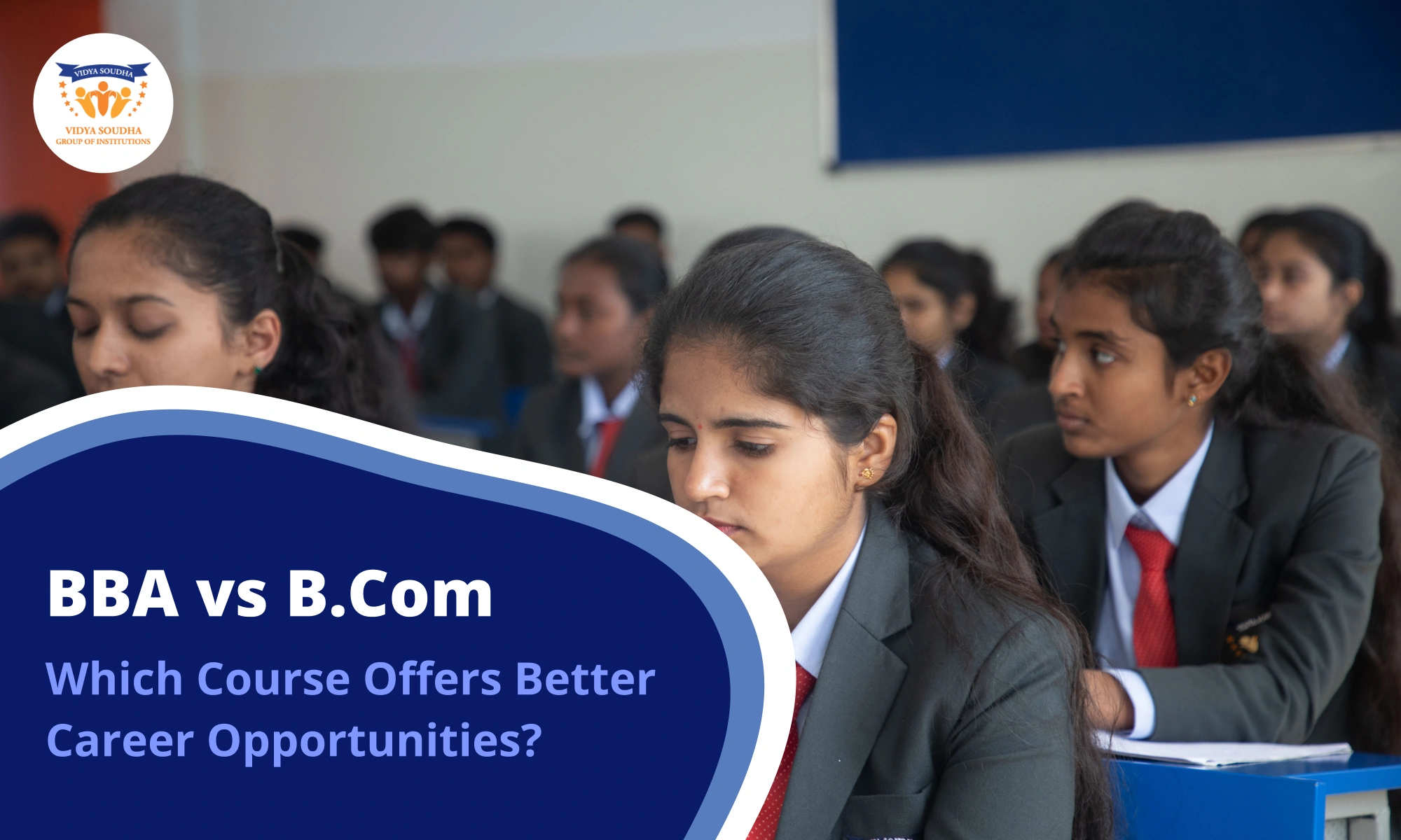 BBA vs B.Com: Which Course Offers Better Career Opportunities? - Vidya ...